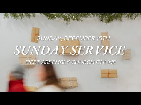 First Assembly - 10:45 AM Service | The Gift of Joy - Hunter Gillis ...
