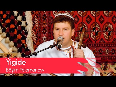 Bashim Yolamanow - Yigide | 2021