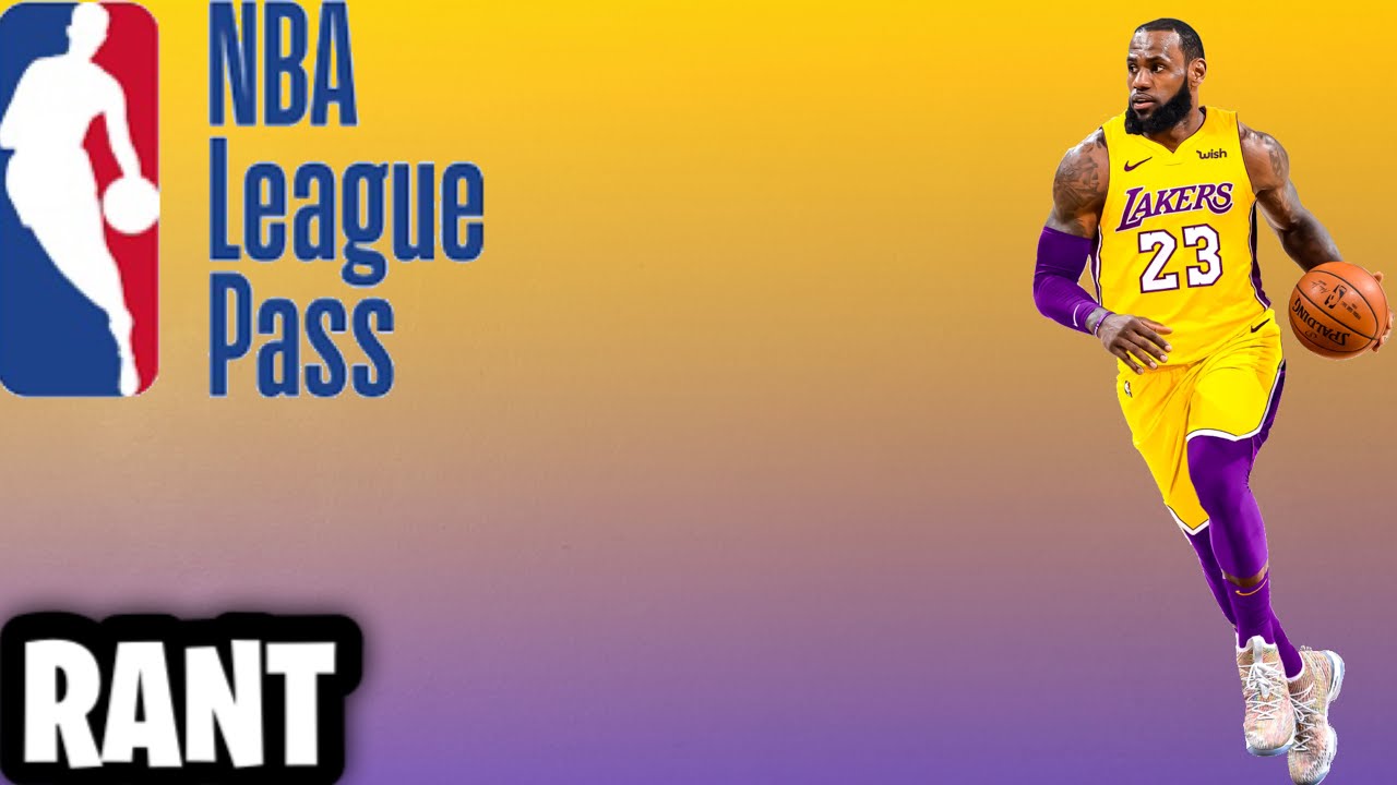 NBA League Pass Is A Ripoff YouTube