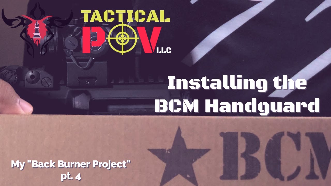 How to install a BCM Handguard | My "Back Burner Project" pt. 4 - YouTube