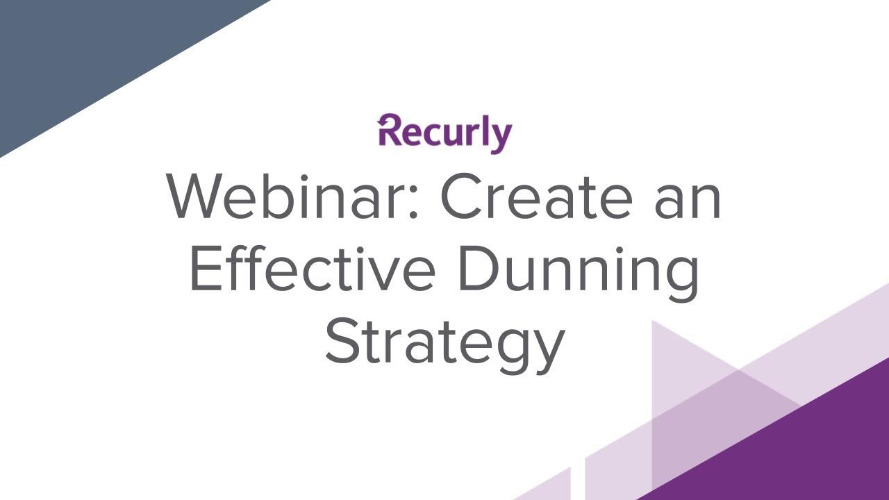 Webinar: Creating an Effective Dunning Strategy - YouTube