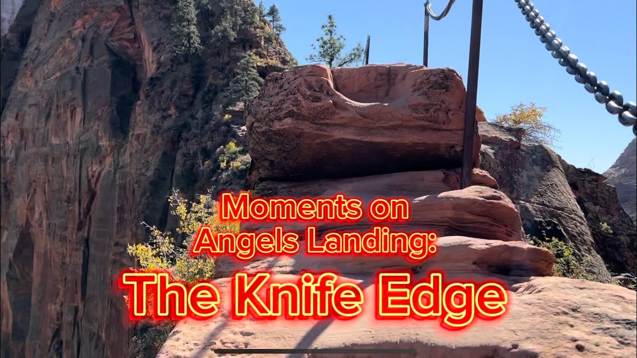 The Knife Edge - Angels Landing - YouTube