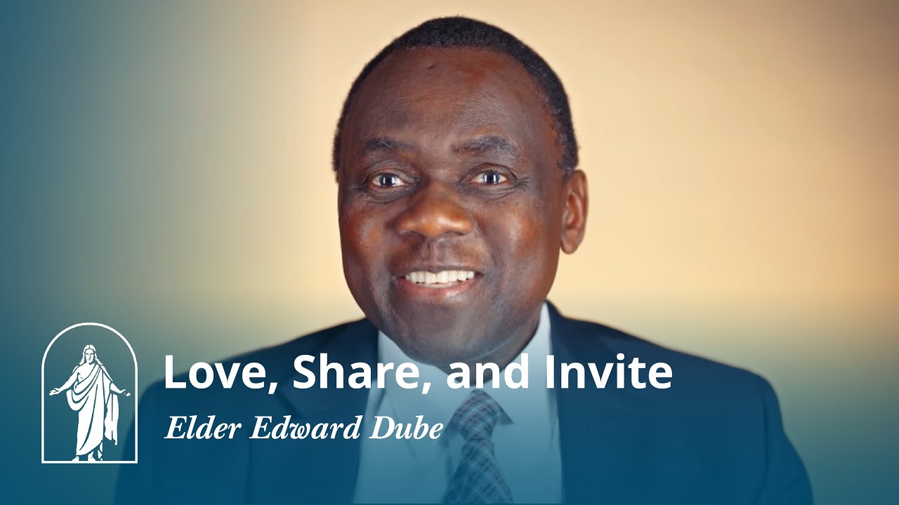 Elder Edward Dube: Courage to Share | Love, Share, and Invite - YouTube