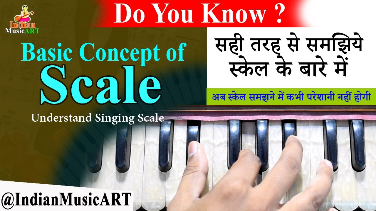 Do You Know | Basic Concept of Singing Scale स्केल के बारे में समझिये ...