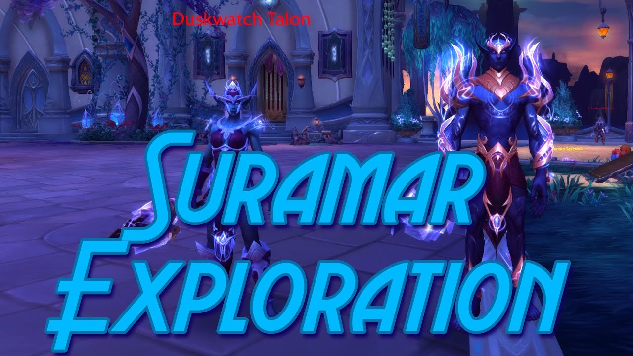 Suramar Exploration Video (2-hour) - YouTube