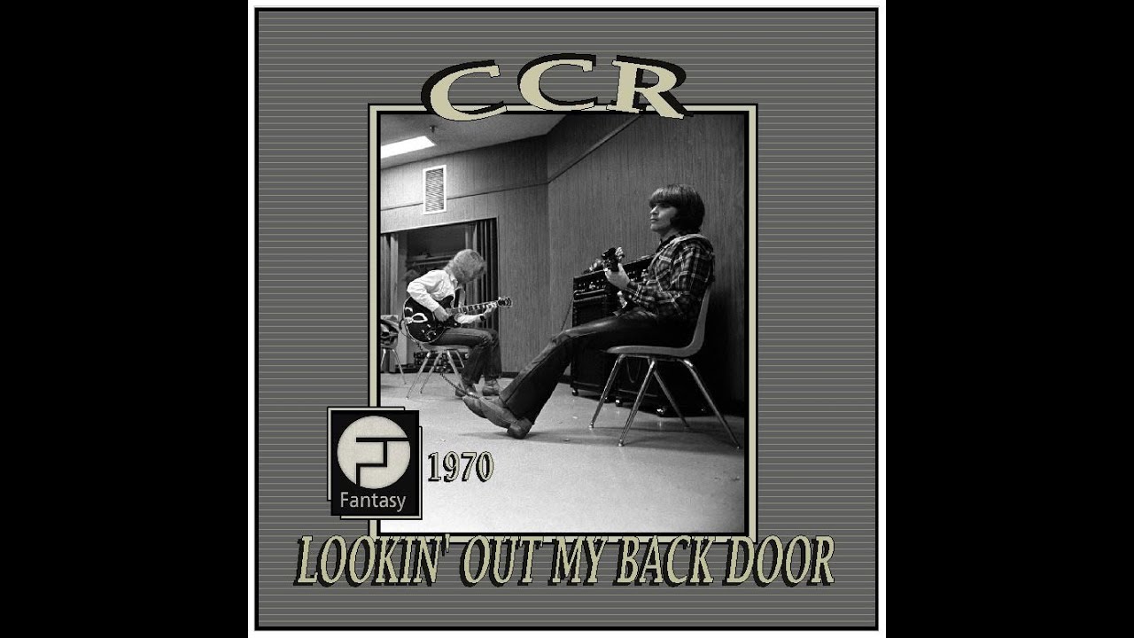 CCR - Lookin' Out My Back Door (1970) - YouTube