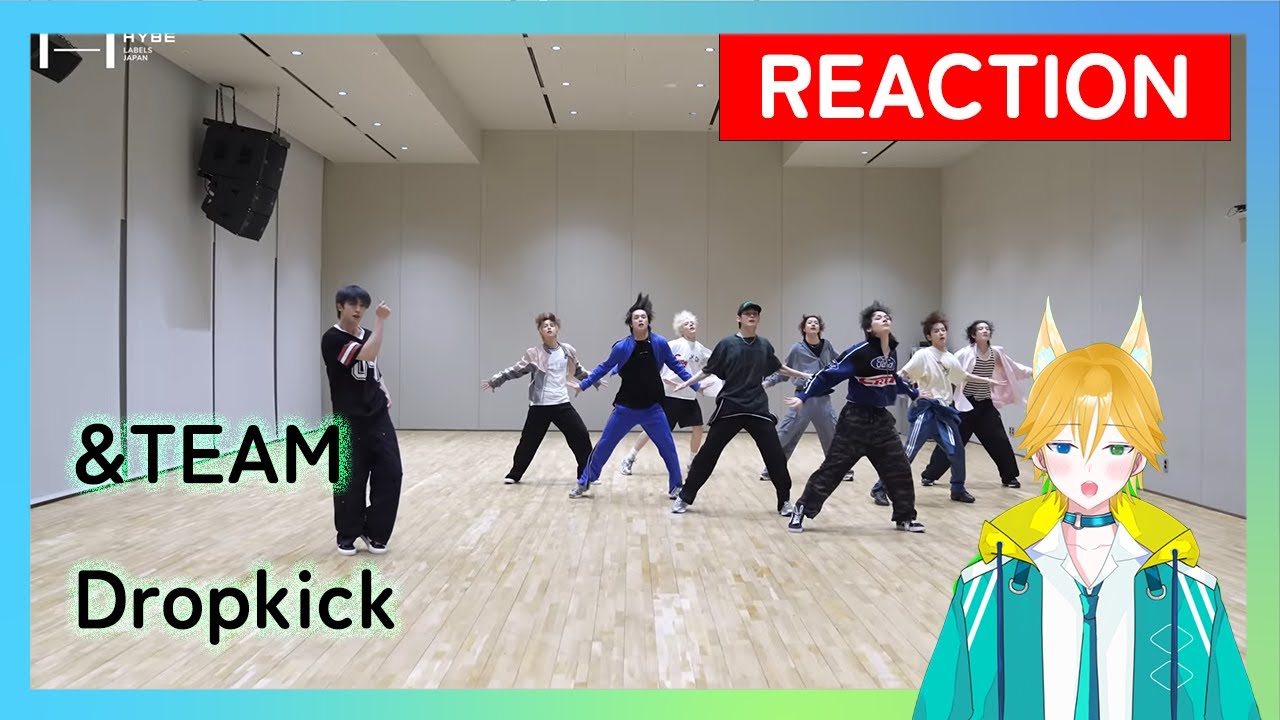 FUMA君の安心感。&TEAM 'Dropkick' Dance Practice REACTION(リアクション) - YouTube