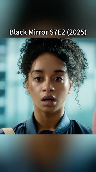 🎬 BLACK MIRROR S7E2 (2025) – QUANTUM REALITY REVENGE! 😱🔮 - YouTube