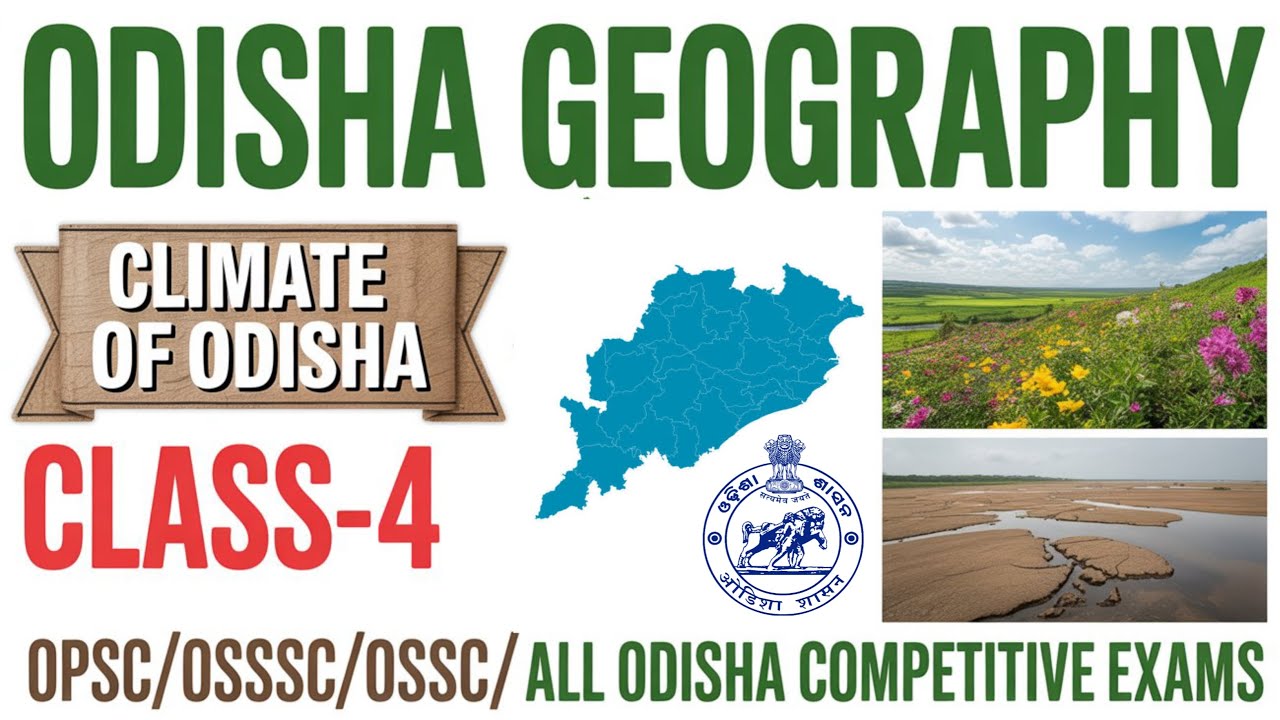 Climate of Odisha // Class-4 // Odisha Geography // OSSC, CGL, OPSC ...