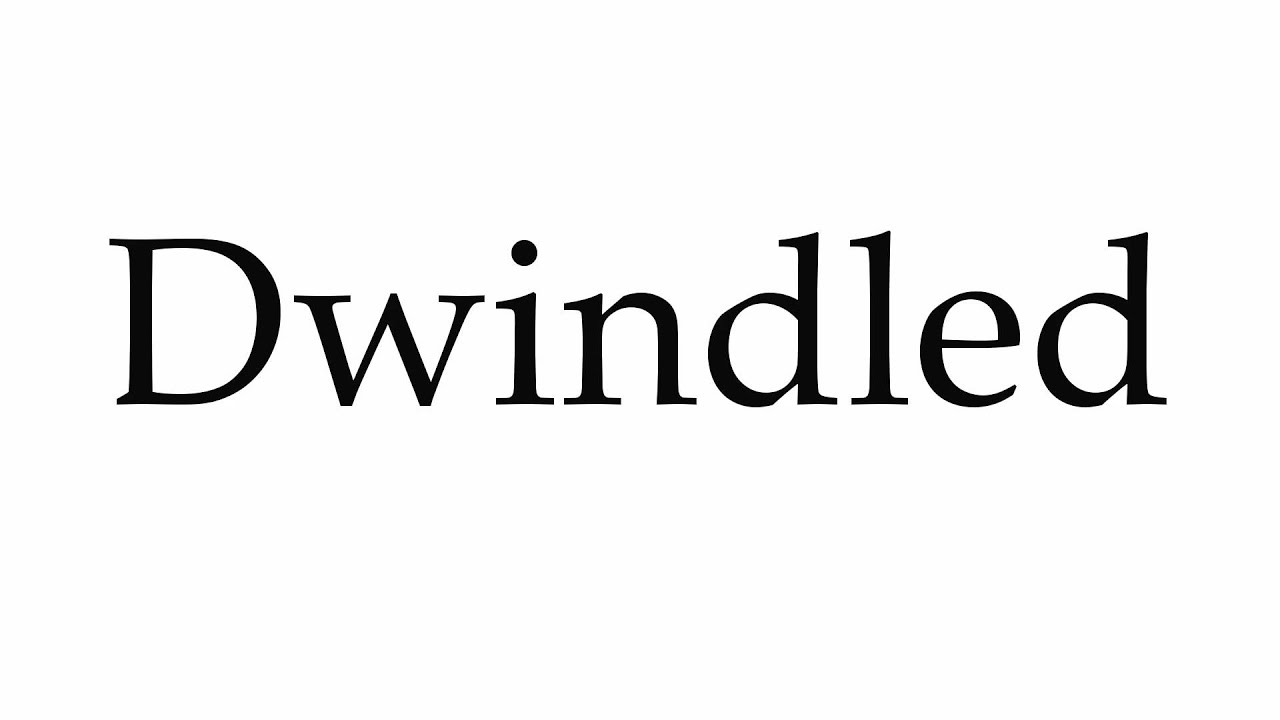 How to Pronounce Dwindled - YouTube