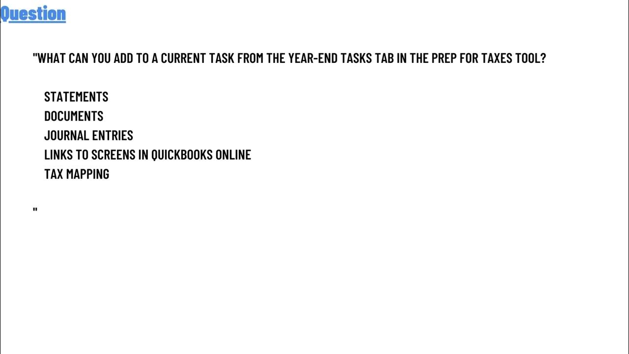 What Can You Add To A Current Task From The Year end Tasks Tab In The what-can-you-add-to-a-current-task-from-the-year-end-tasks-tab-in-the