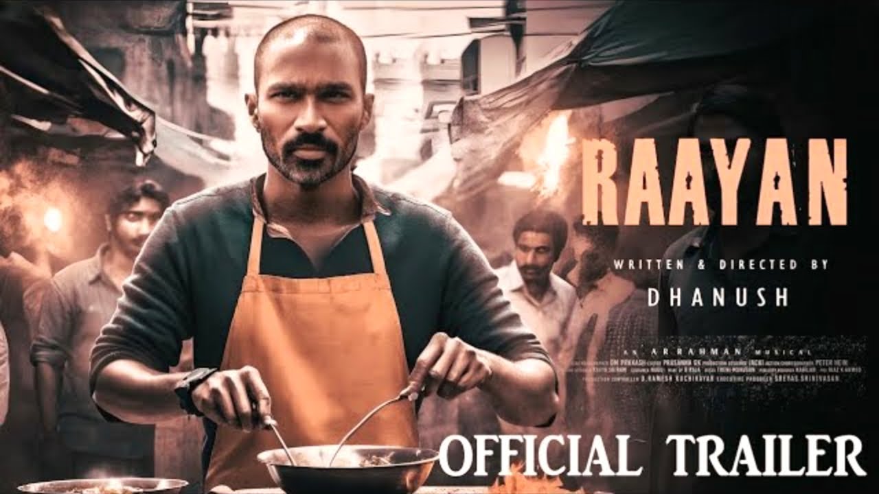 Raayan - Movie Official Trailer | Dhanush | AR Rahman | Audio Launch ...