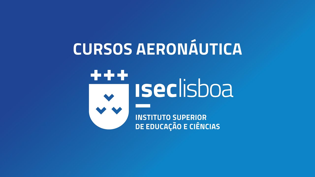 Cursos Aeronáutica - ISEC Lisboa - YouTube