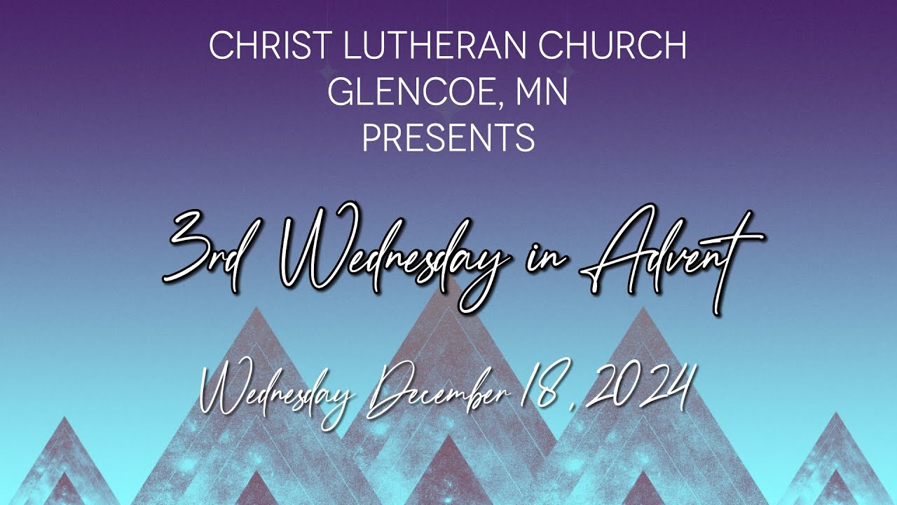 3rd Wednesday in Advent 2024 - YouTube