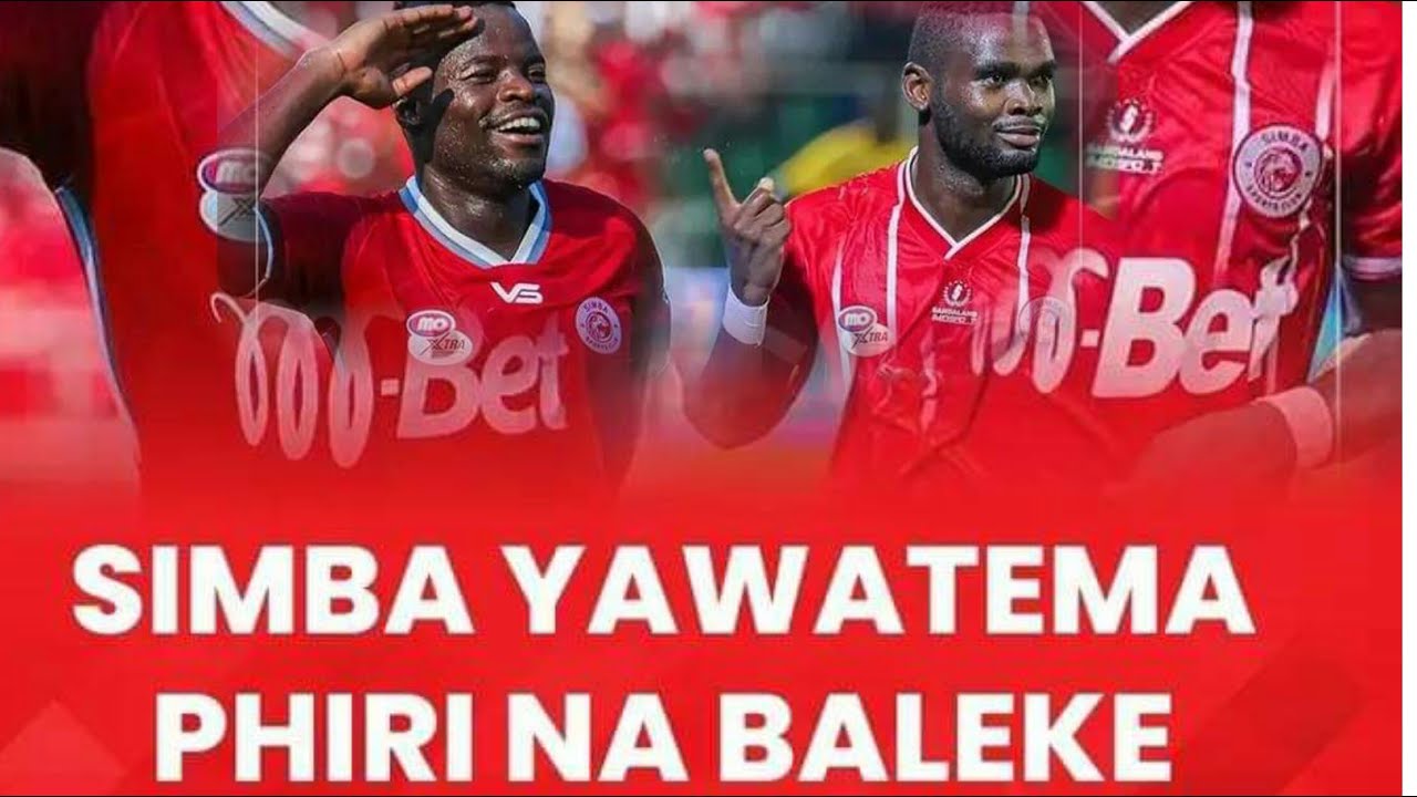 KUMEKUCHA; HATIMAE TIMU YA SIMBA SC YAWATEMA BALEKE NA PHIRI - YouTube