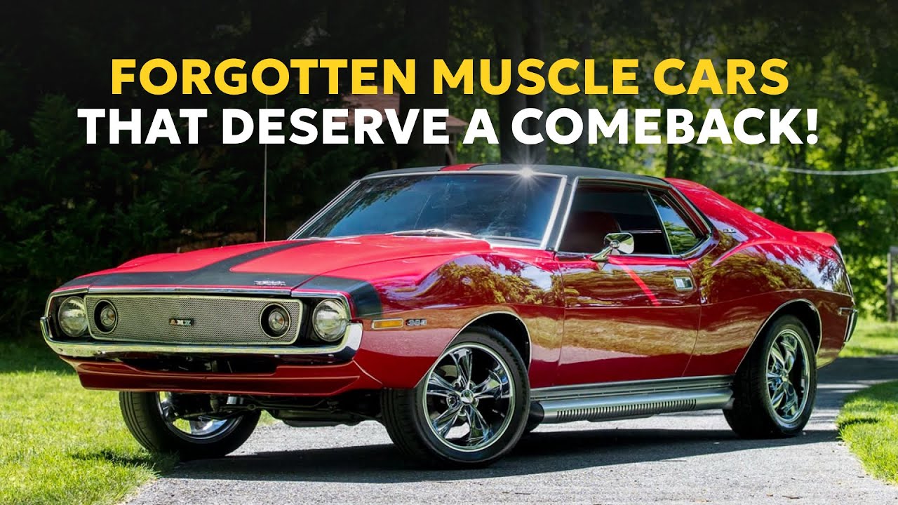 Forgotten Muscle Cars That Deserve a Comeback! - YouTube