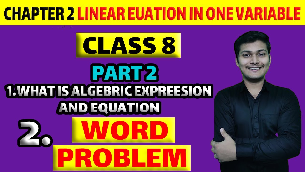 Chapter 2 Class 8 Linear Equation In One Variable Part 2 Class 8th chapter-2-class-8-linear-equation-in-one-variable-part-2-class-8th