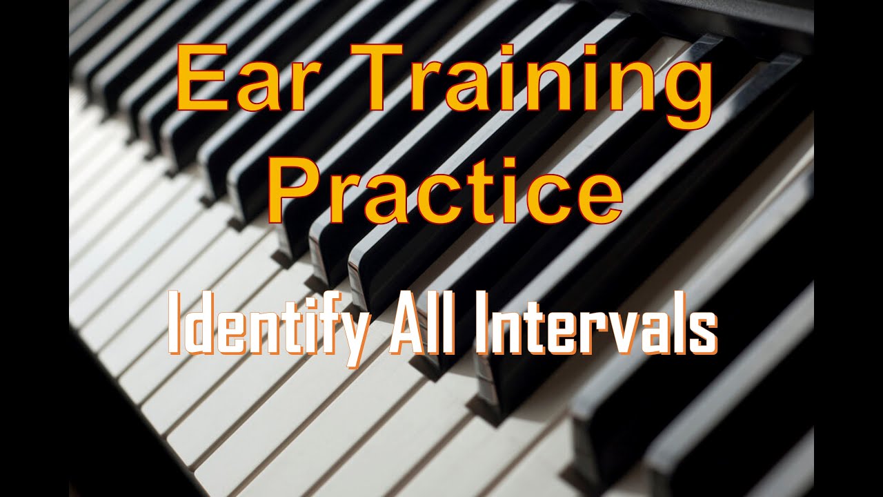 Practice Musical Intervals Ear Training - All Intervals - YouTube