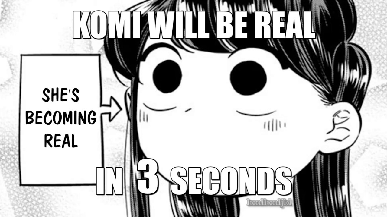 KOMI WILL BE REAL - YouTube