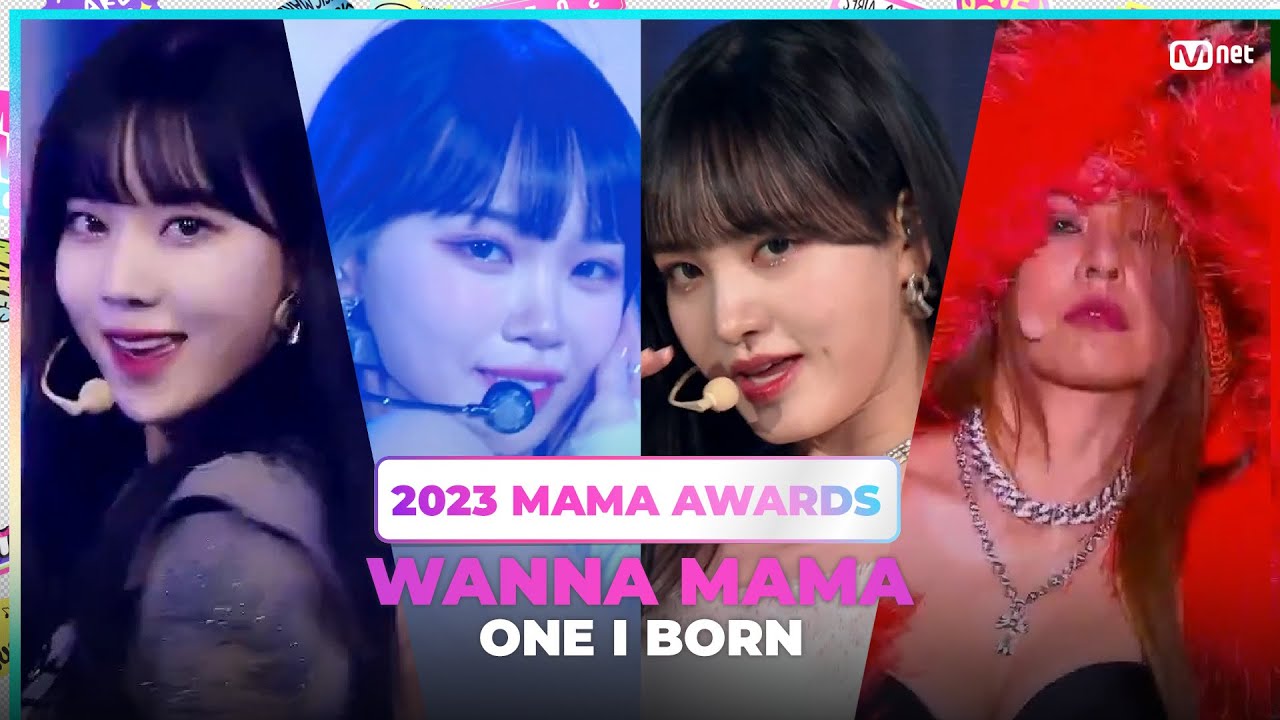 [#2023MAMA] WANNA MAMA | ONE I BORN Stages - YouTube