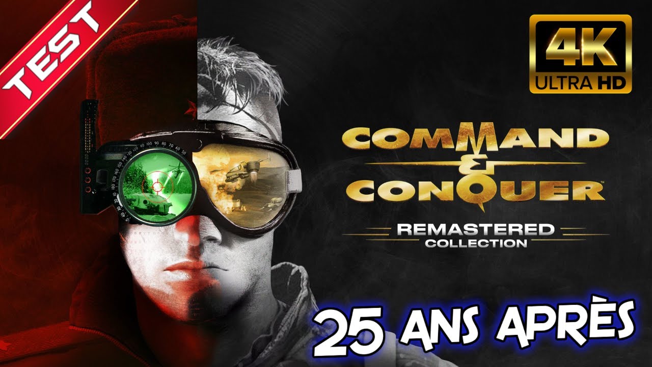 Test Command & Conquer Remastered 4K - 25 ans après !!! - YouTube