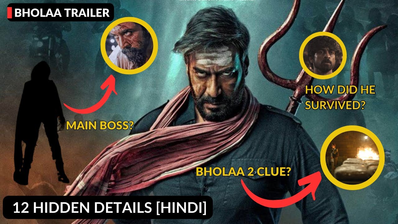 12 Amazing Hidden Details In BHOLAA Trailer You Have Missed - YouTube