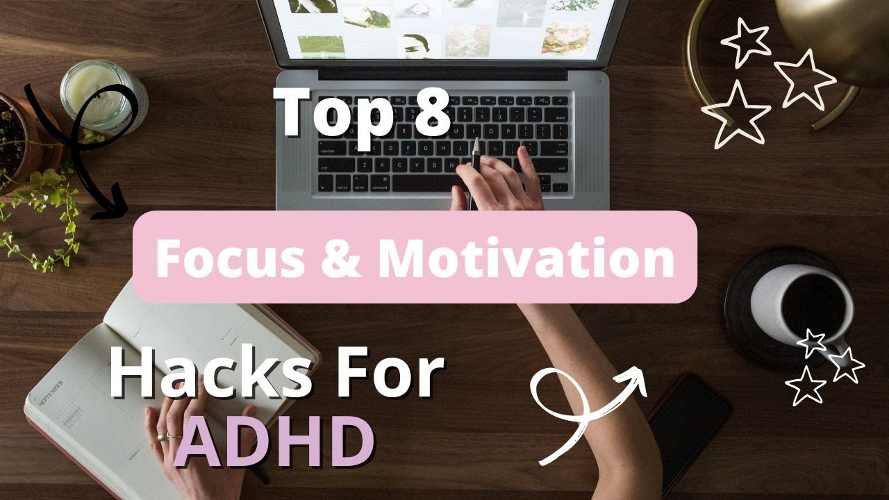 🚀 Top 8 Best ADHD Hacks to help you focus, avoid distractions and stay ...