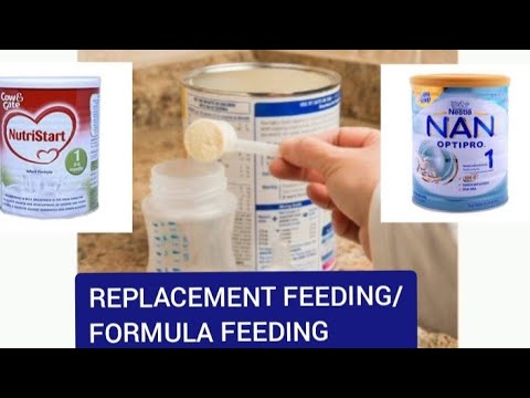 REPLACEMENT FEEDING// INFANT FORMULAS// INFANT FEEDING IN THE CONTEXT ...