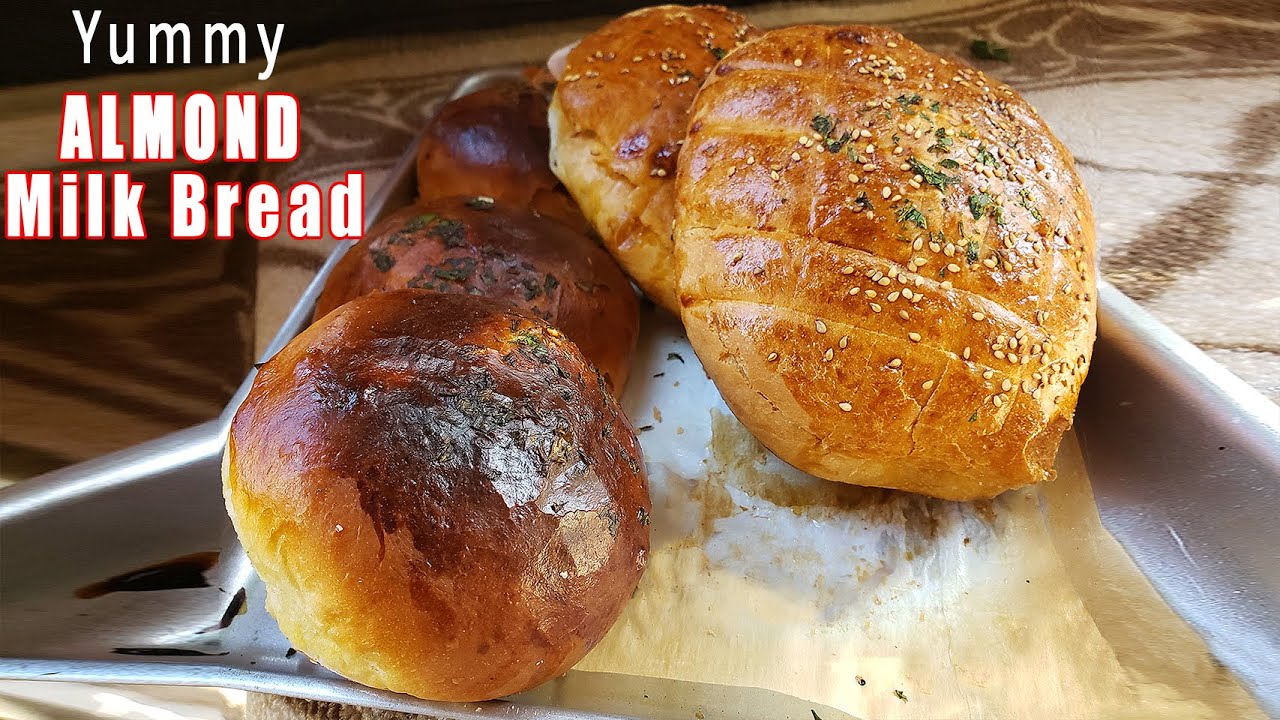 Yummy Almond Milk Bread - YouTube