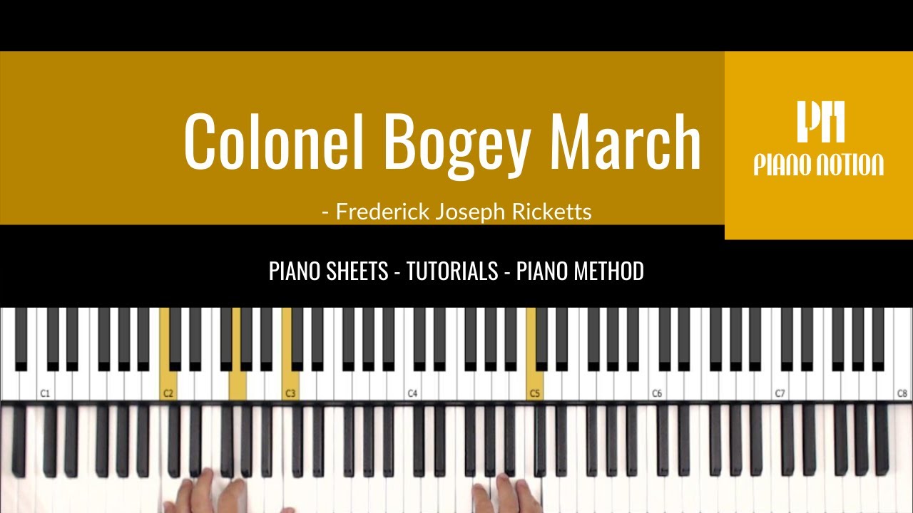 Colonel Bogey March (Sheet Music - Piano Solo Tutorial - Piano Method ...