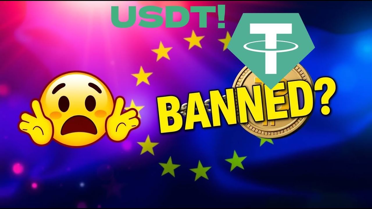 Why the EU Wants to Ban USDT and What It Means for Crypto Investors! - YouTube
