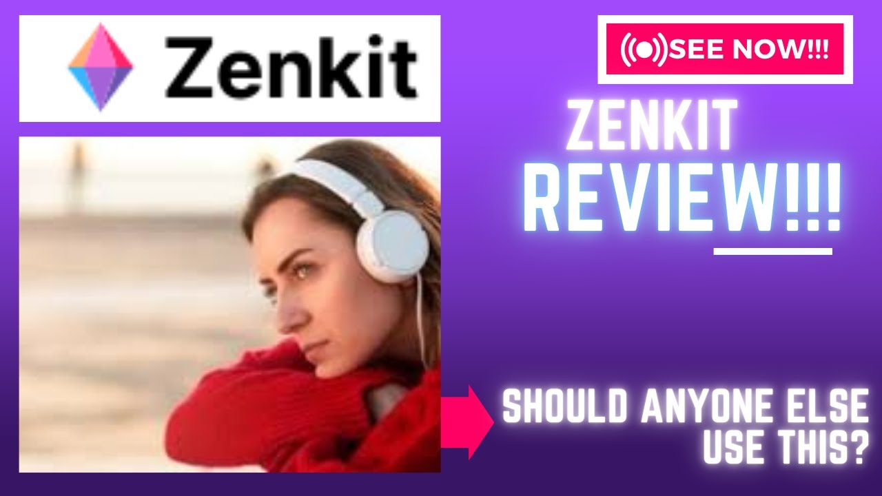 Zenkit Review-Should Anyone Else Use This Project Management Platform Or Just ??See(Check Before ...