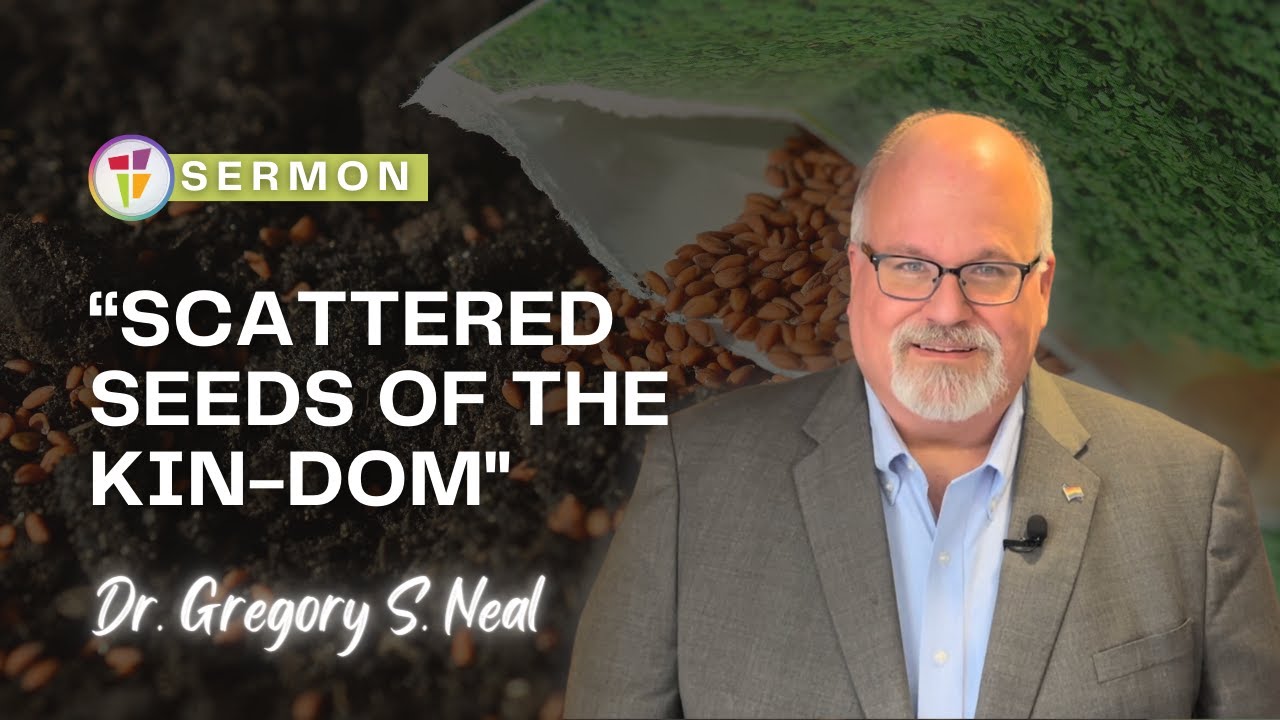Sermon Preview | “Scattered Seeds of the Kin-dom" - YouTube