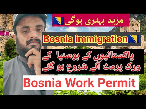 Bosnia🇧🇦 Work Permit Bosnia 🇧🇦immigration Work Start Bosnia Embassy ...