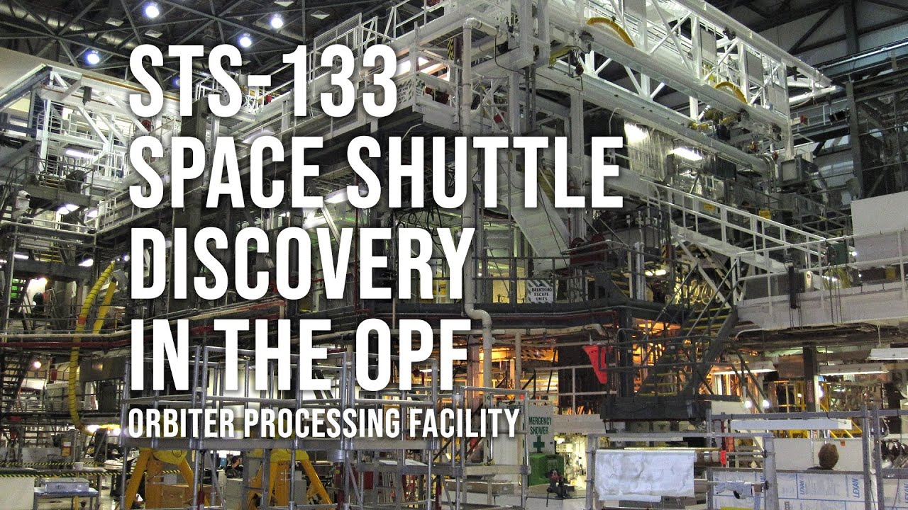 Space Shuttle Discovery in the Orbiter Processing Facility - YouTube