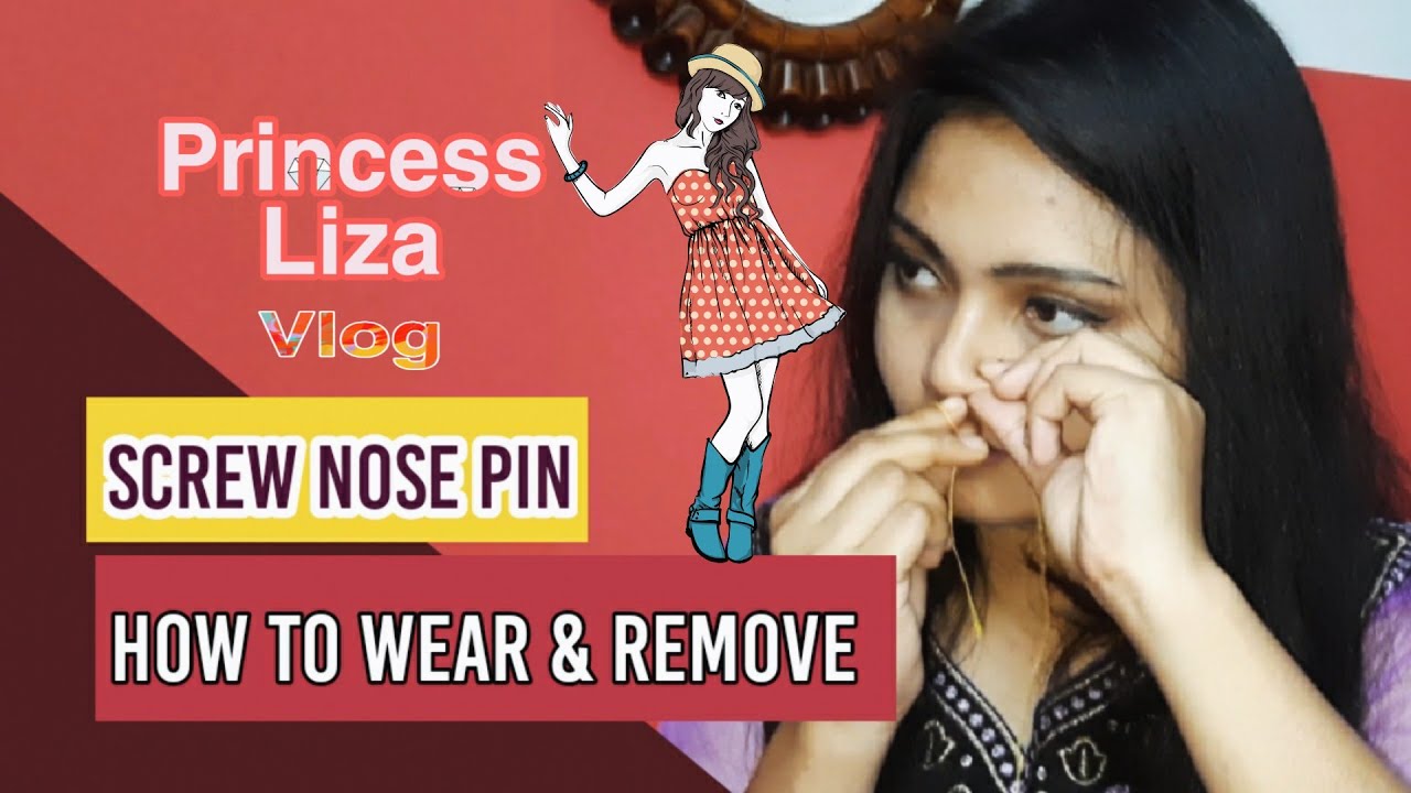 How To Wear And Remove Screw Nose Pin | Step By Step | Requested Video ...