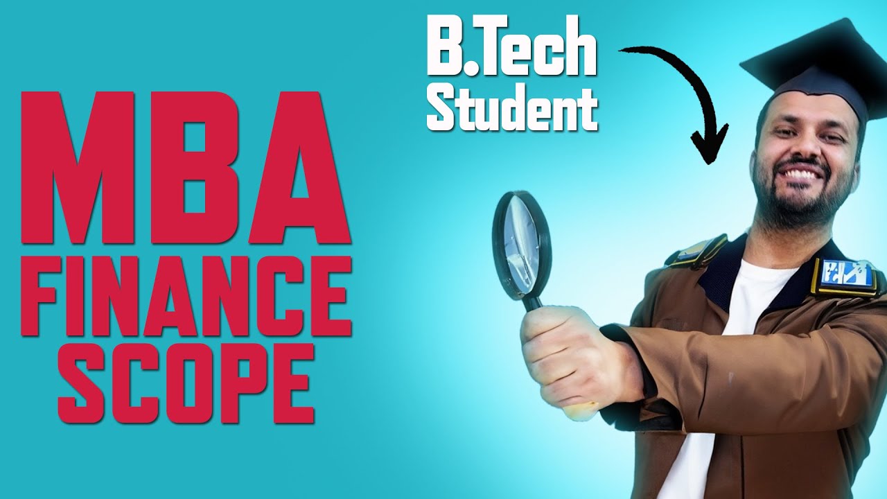 MBA / PGDM Finance Specialization Scope /B.Tech to MBA / PGDM Finance ...