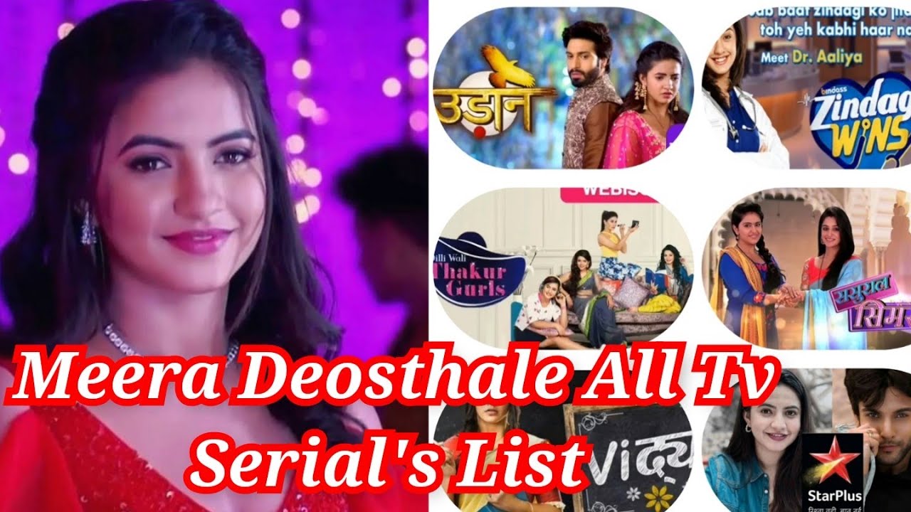 Meera Deosthale All Tv Serial's List #meeradeosthale - YouTube