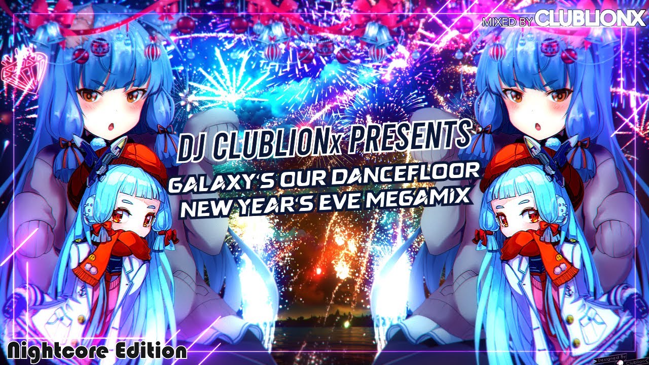 🌌Galaxy's our Dancefloor - New Year's Eve 2024 MEGAMIX ★ Nightcore Mix ...