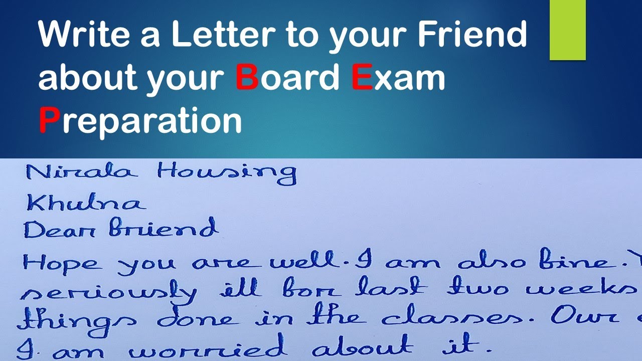 write a letter to your friend about your board exam preparation//What ...