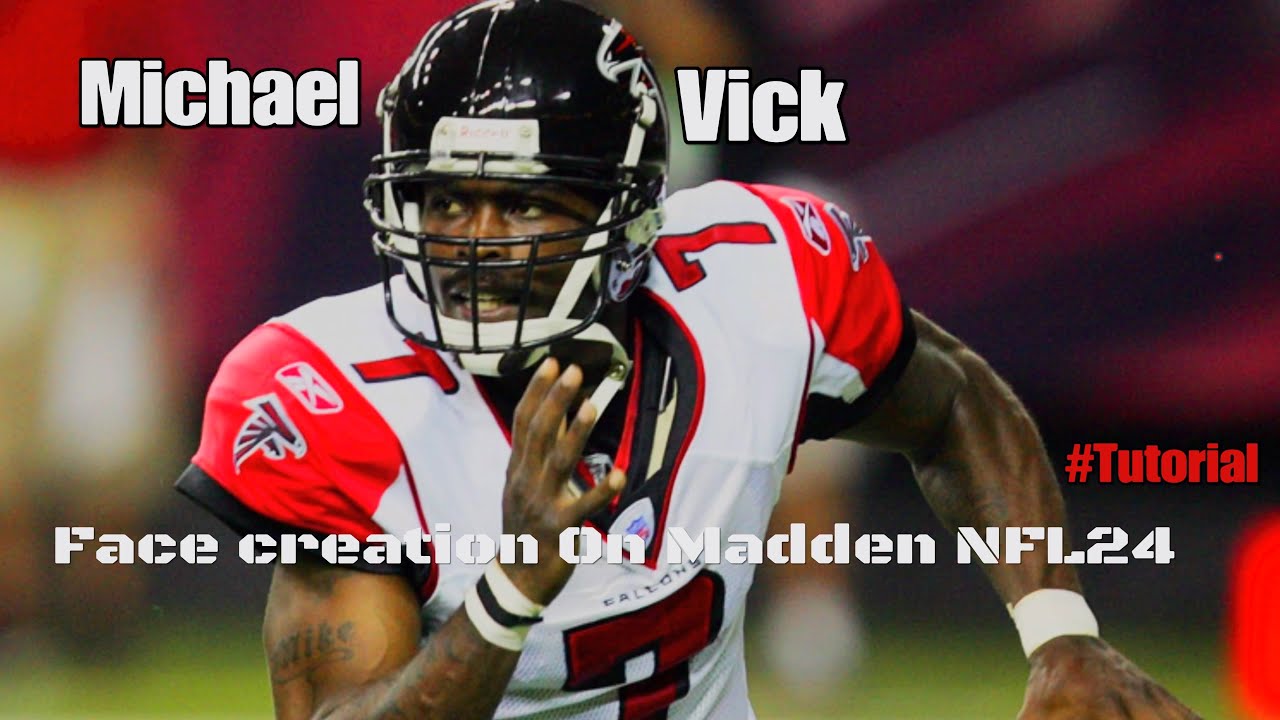 "Let's Try To create Michael Vick On Madden NFL24”, - YouTube