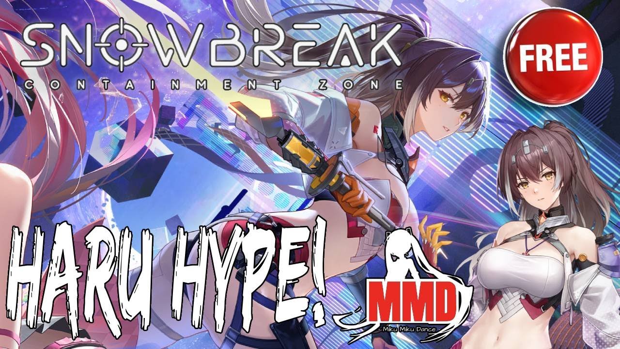 [MMD SnowBreak] Haru Hype! #snowbreak - YouTube