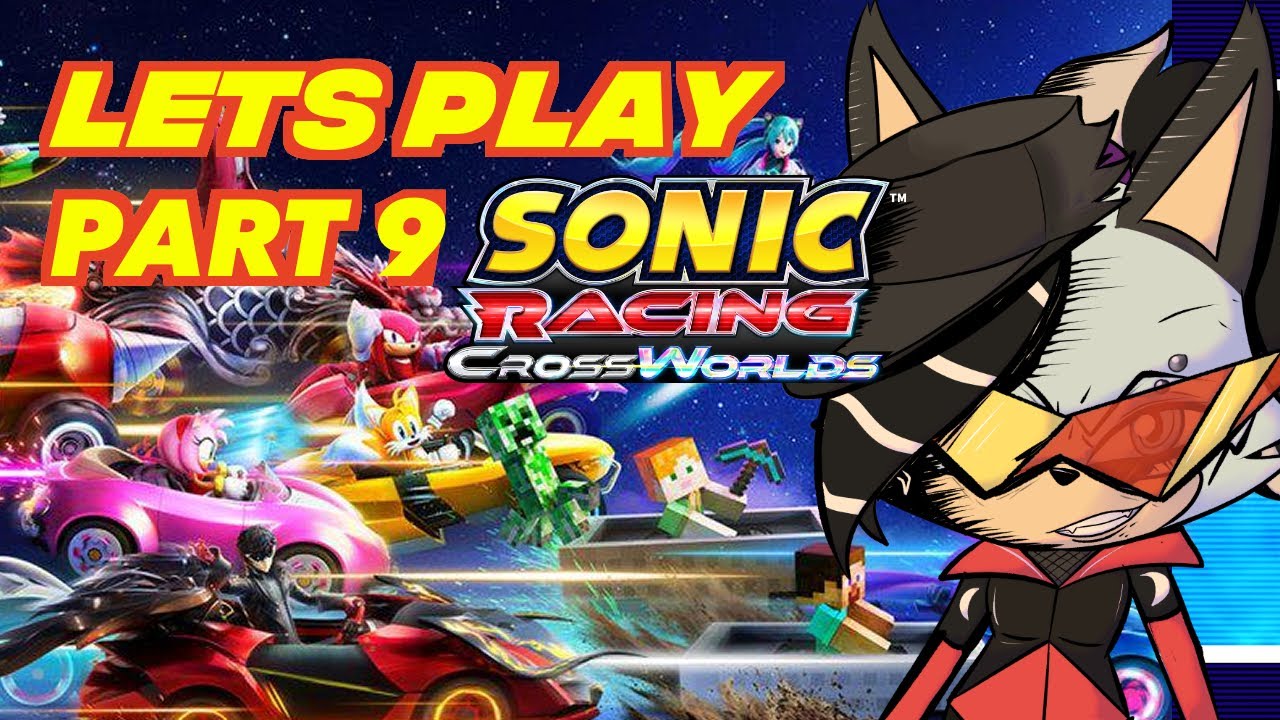 Lets play Sonic racing crossworlds steve festival part 9 - YouTube