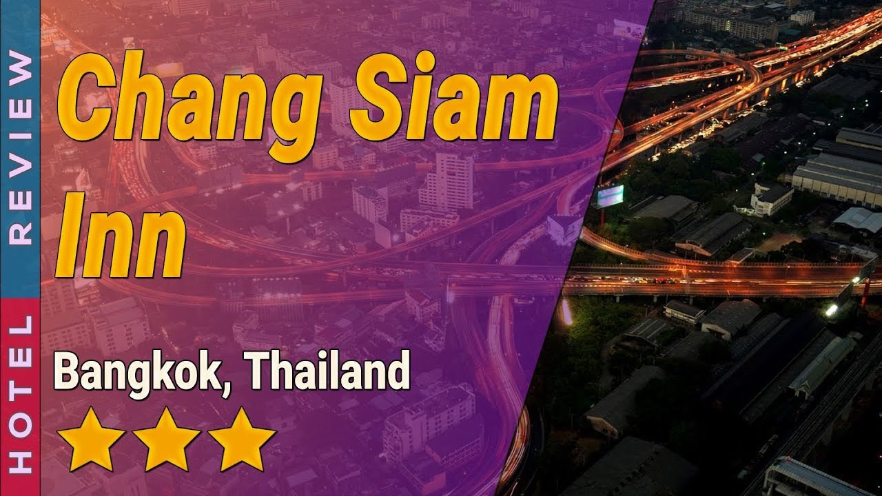 Chang Siam Inn hotel review | Hotels in Bangkok | Thailand Hotels - YouTube