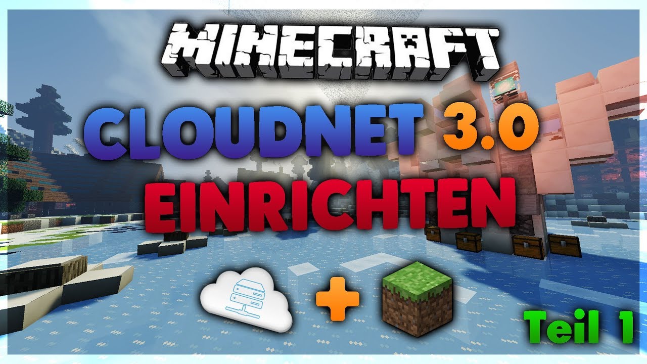 CloudNet 3.0 Installation, Einrichten und Server erstellen - Tutorial Teil 1 - YouTube