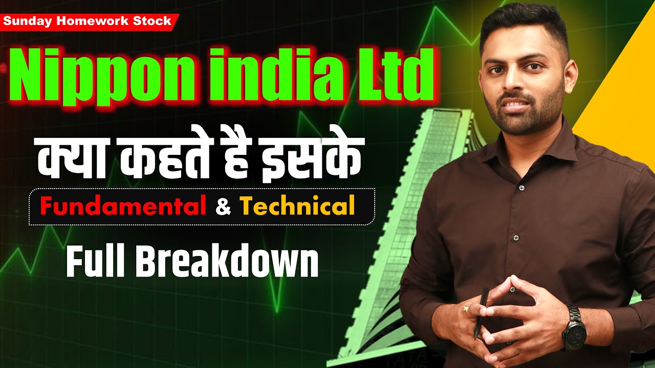 Nippon India Stock | Fundamental + Technical + Target Explained | Sunday Pick by Rohit Tated ...