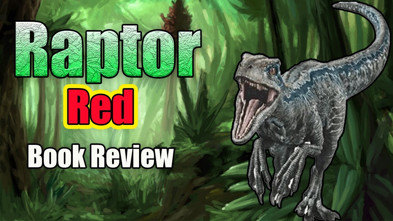 Raptor Red (E.R. Entertainment Review ) ( Book ) - YouTube