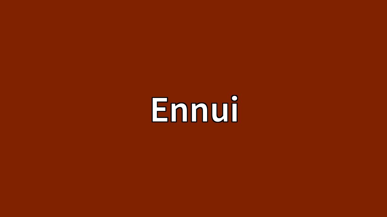 Ennui Meaning YouTube ennui-meaning-youtube