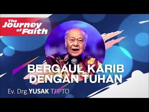ev drg yusak tjipto bergaul karib dengan Tuhan - YouTube