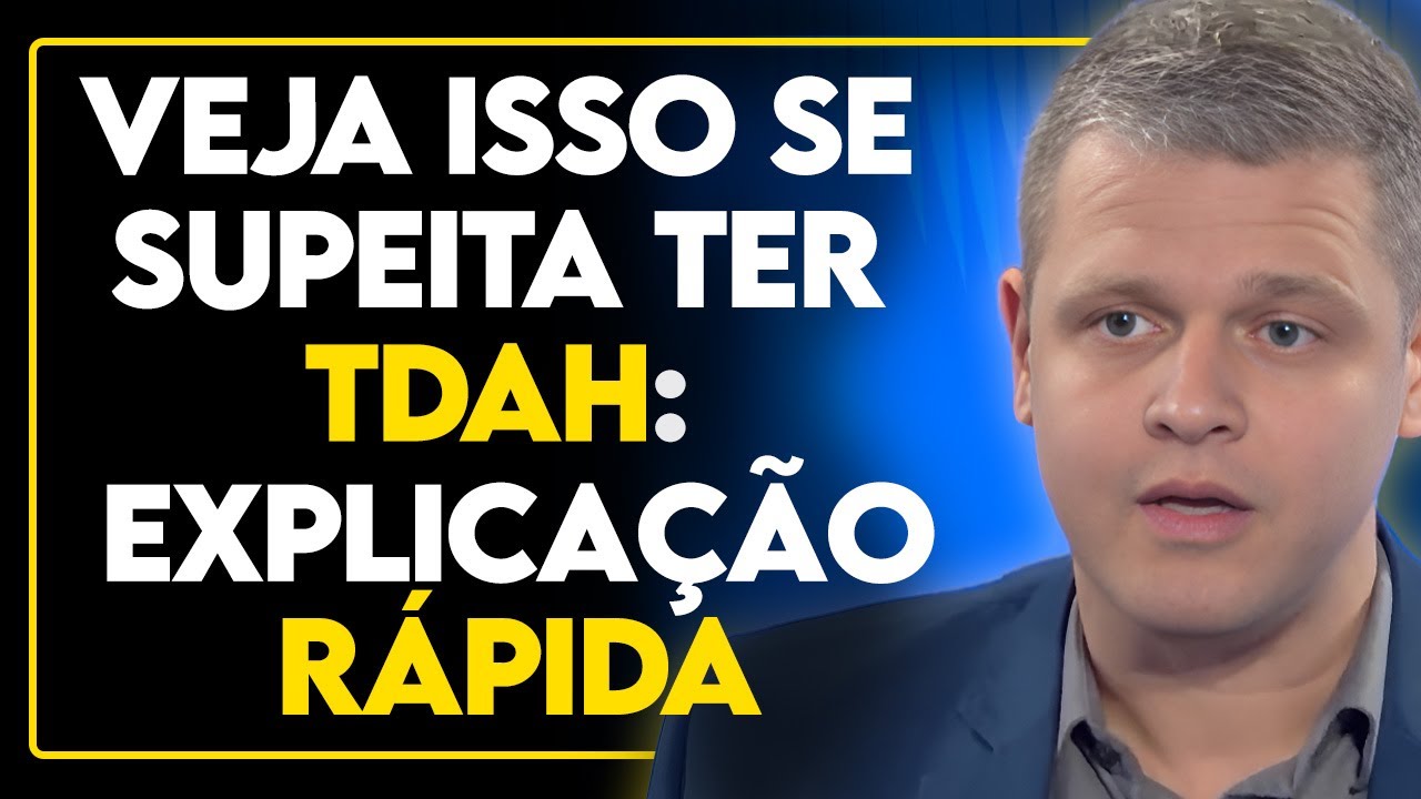 Descubra o que é e como identificar (RÁPIDO) o TDAH - YouTube